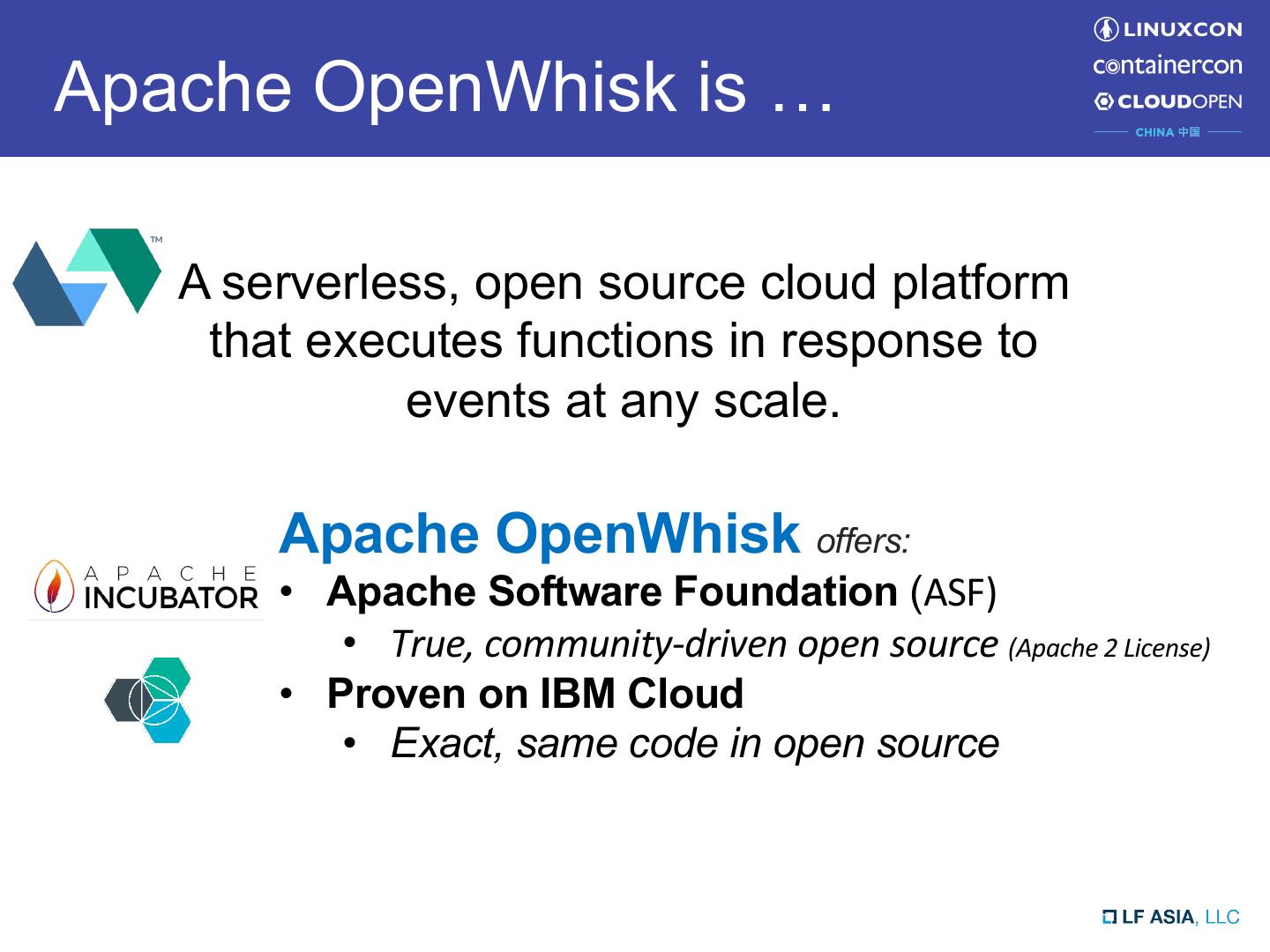 Apache OpenWhisk 101 - A Cloud-Native, Open Source Apache OpenWhisk 101 - A Cloud-Native, Open Source
