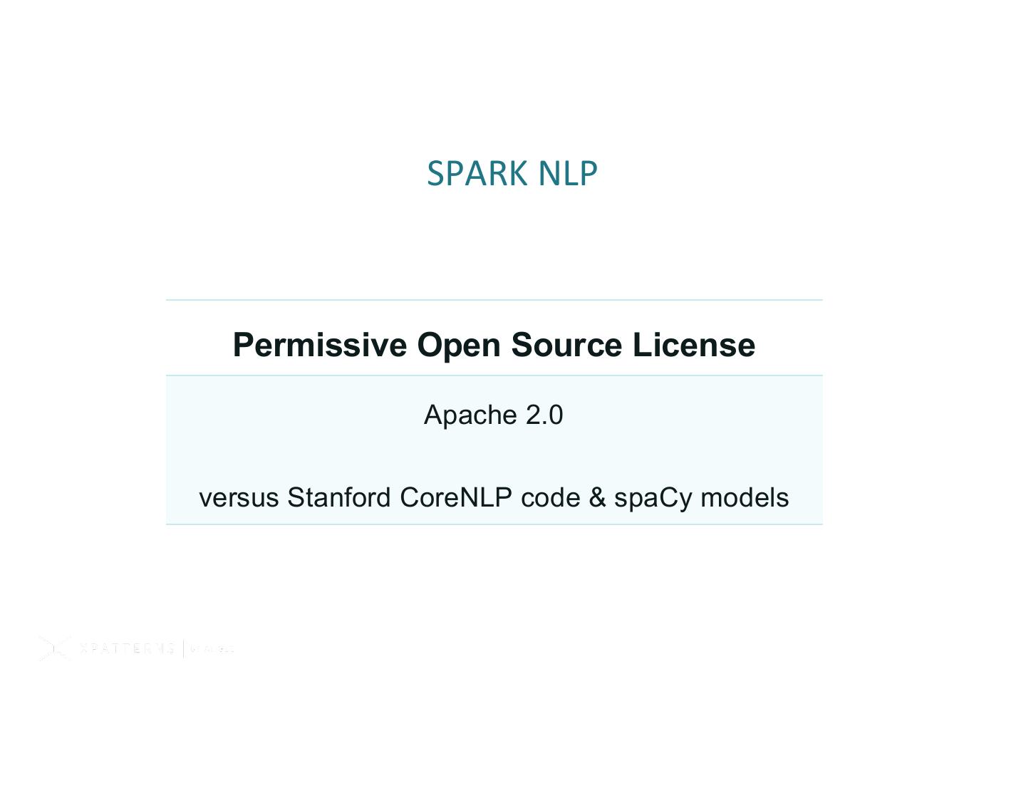 Apache Spark NLP: Extending Spark ML to Deliver Fast, Scalable, and Unified NLP