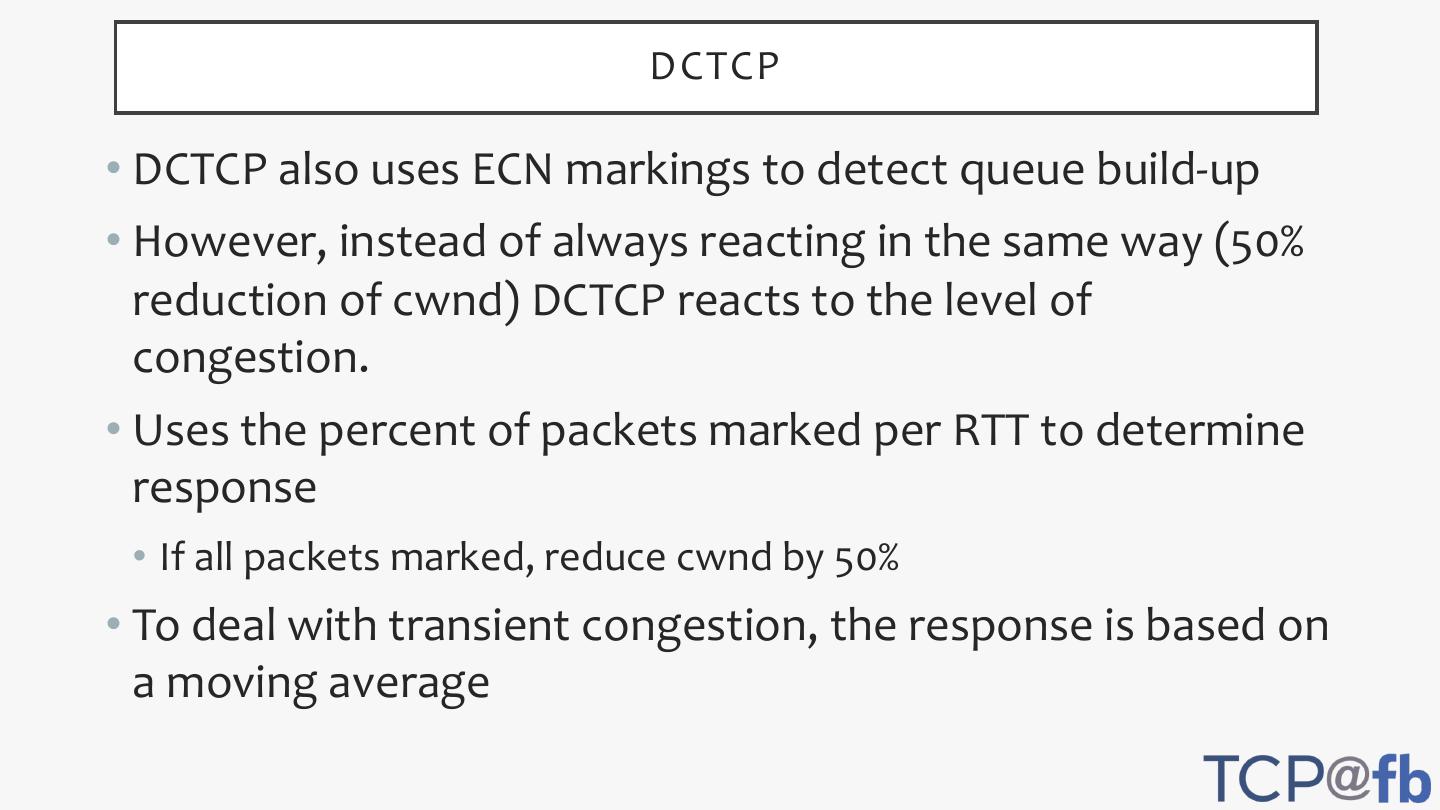 EXPERIENCES EVALUATING DCTCP
