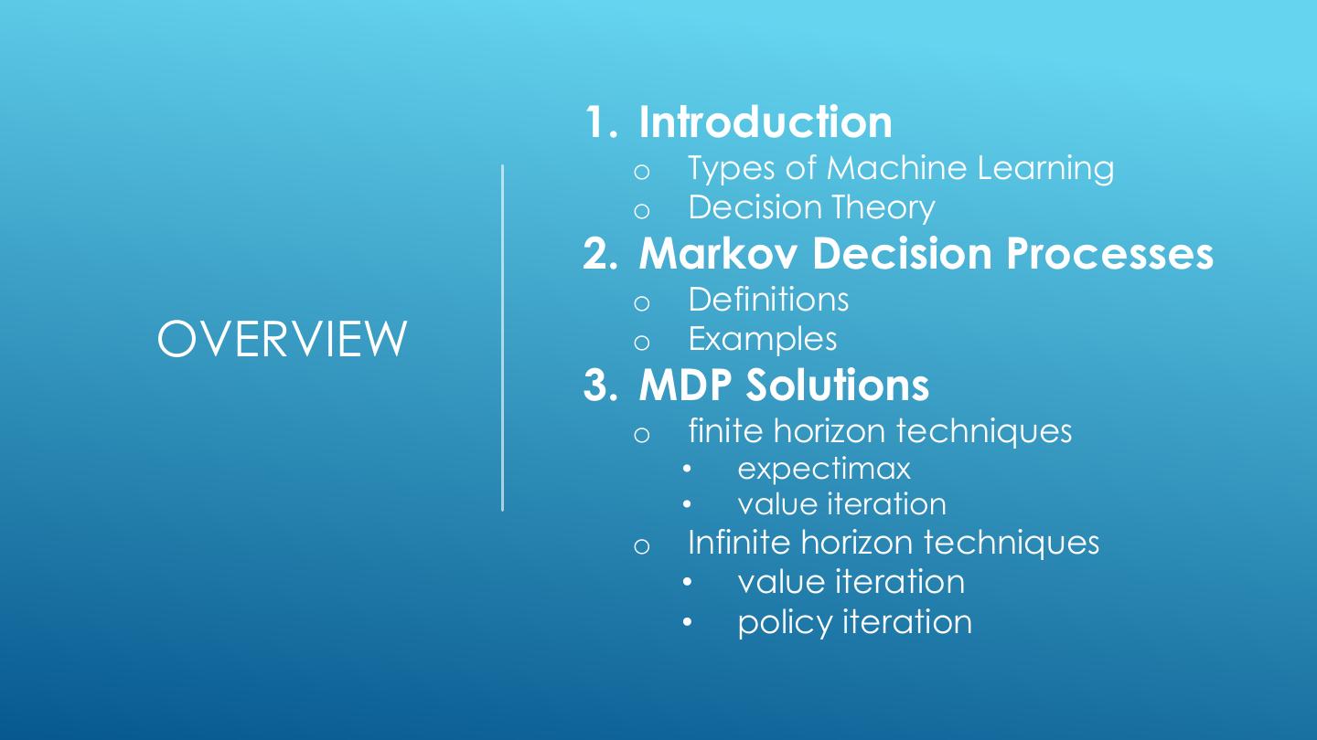 Markov Decision Processes