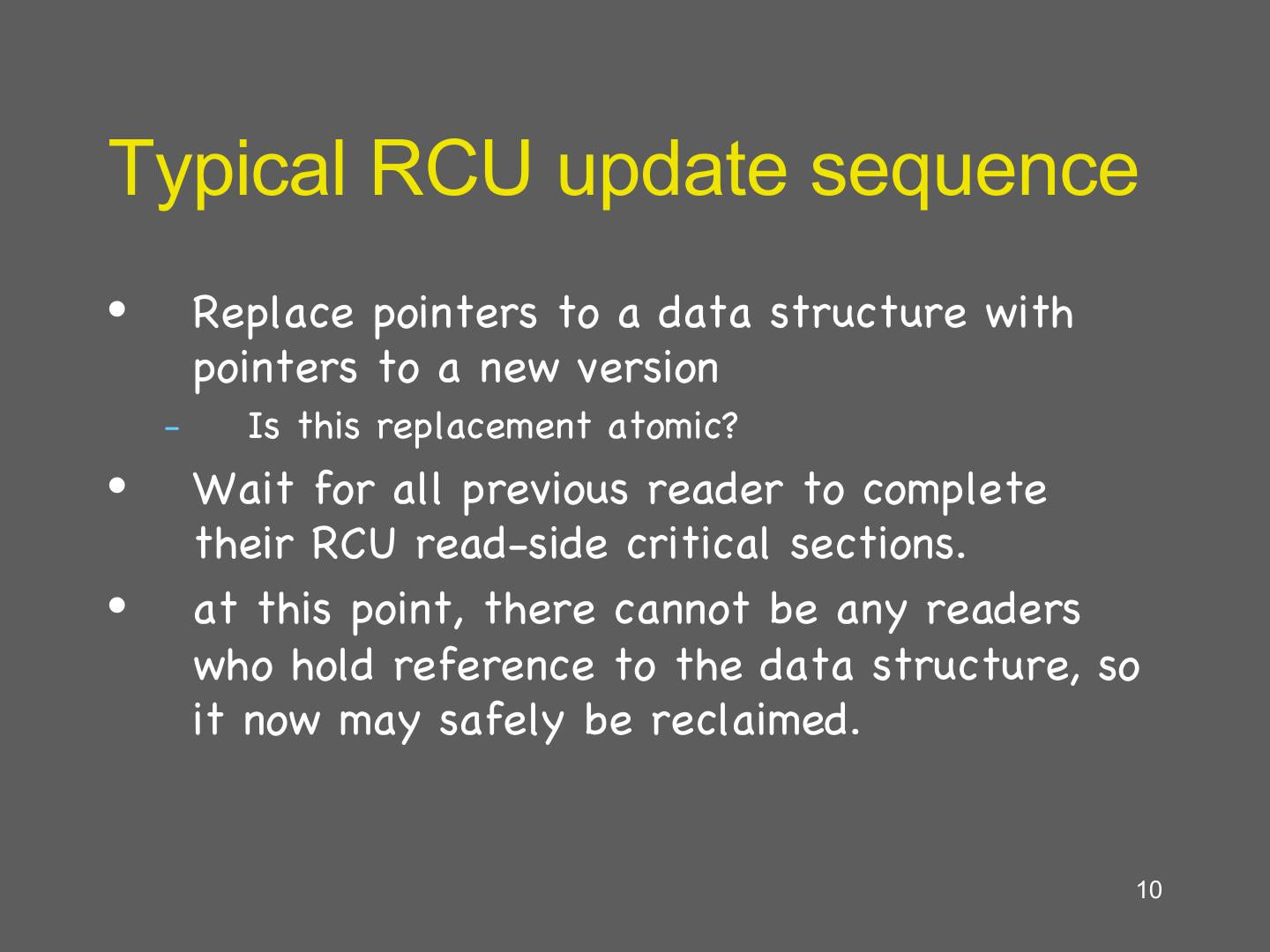 Read Copy Update (RCU)