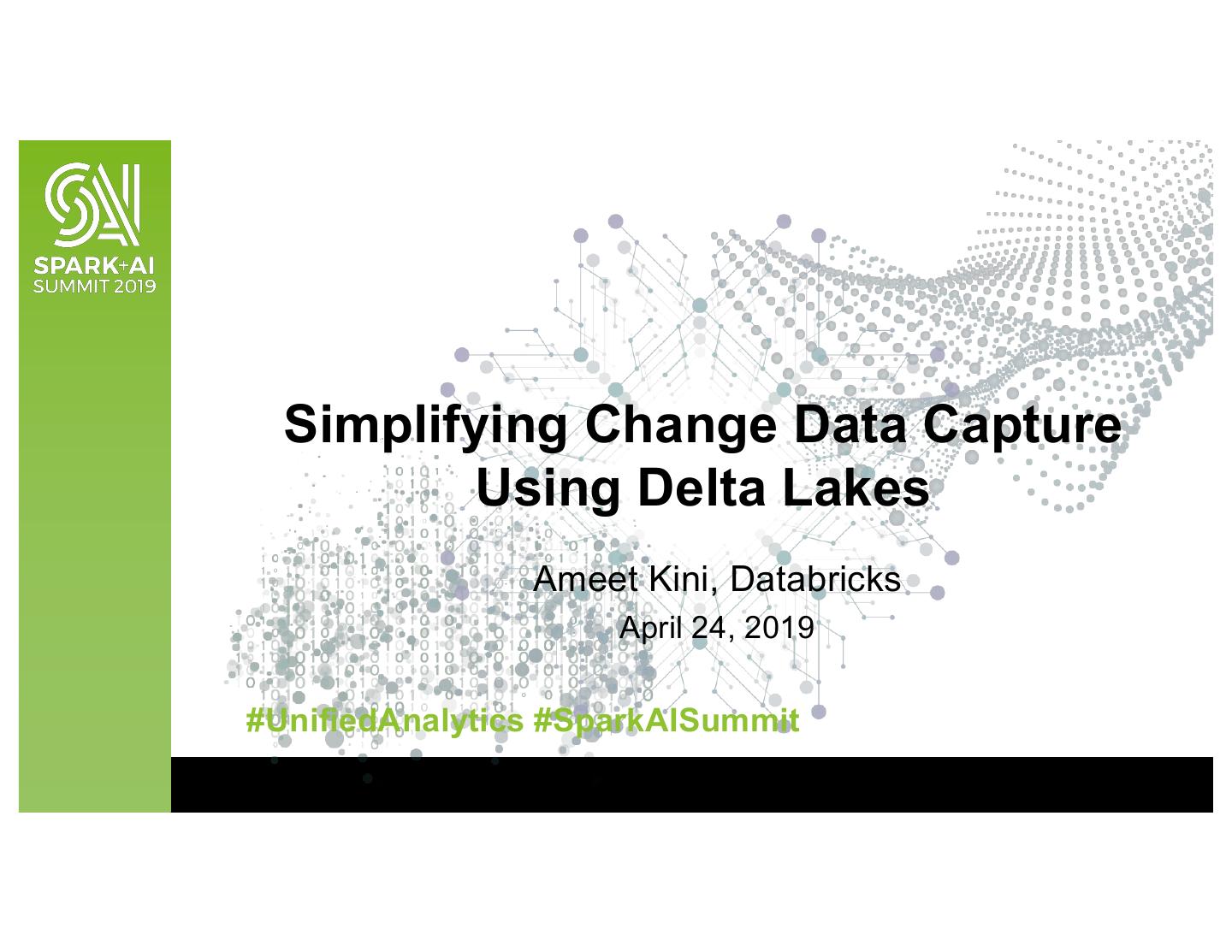 Simplifying Change Data Capture using Databricks Delta