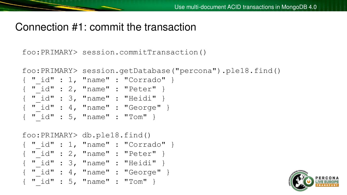 Use multi-document ACID transactions in MongoDB 4.0 Use multi-document ACID transactions in MongoDB 4.0