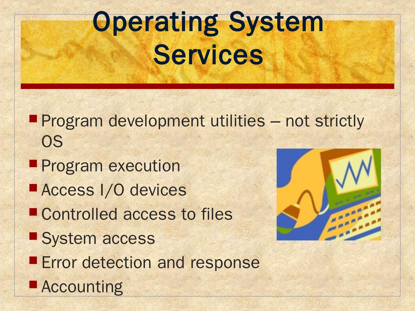 Chapter 2 Operating System Overview Computer Science 