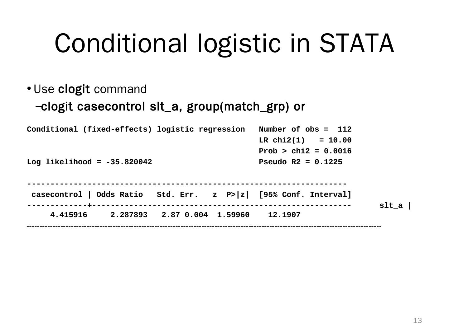 Conditional Logistic Regression